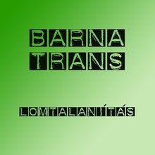 Barna Trans - Coub