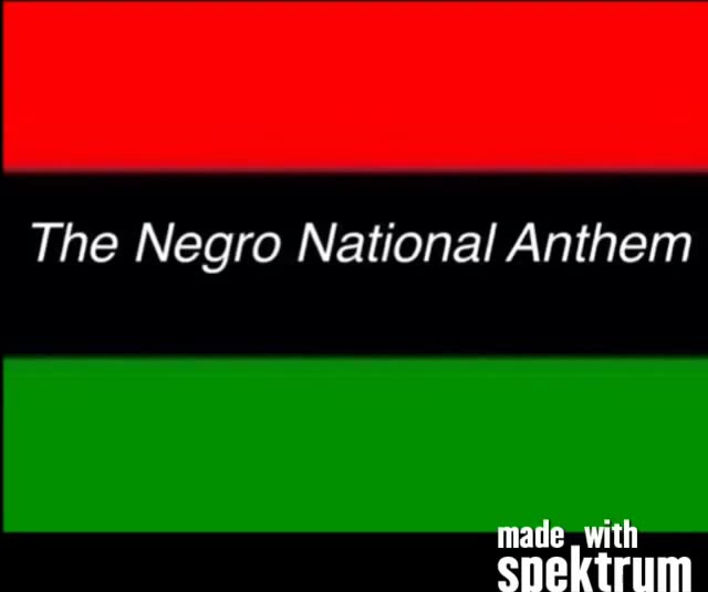 Negro National Anthem - Coub