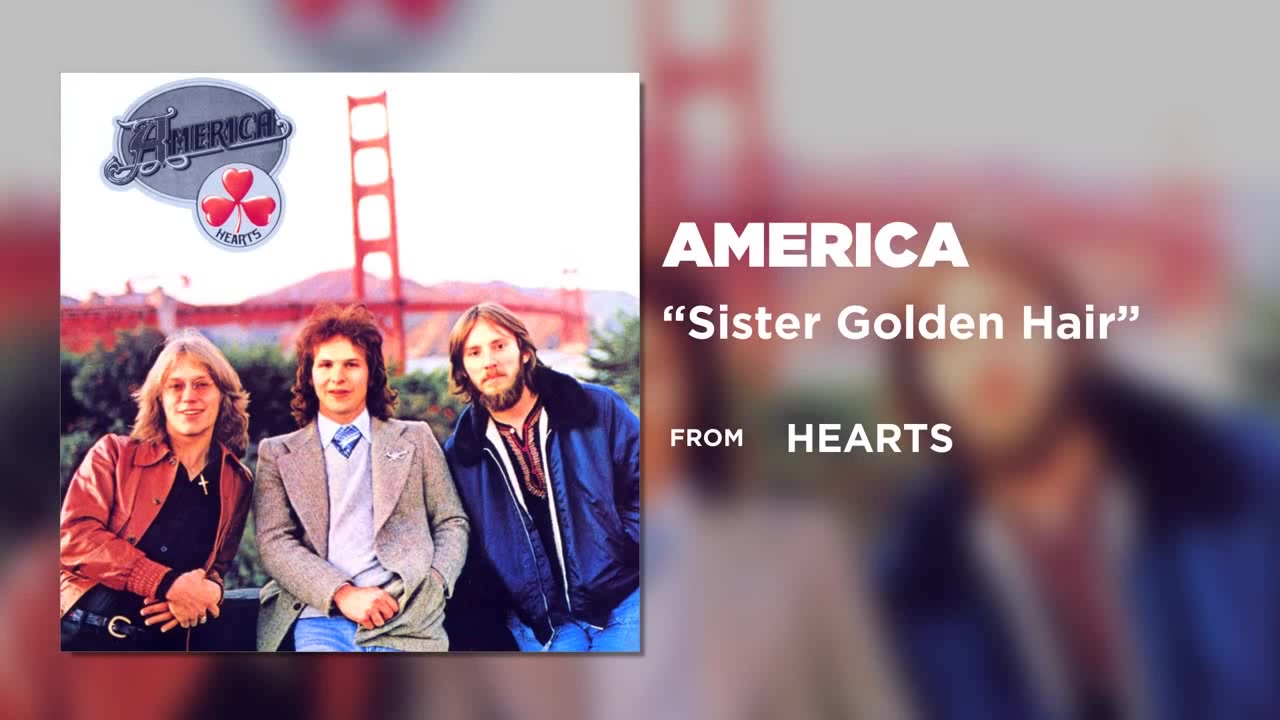 America - Sister Golden Hair - Coub