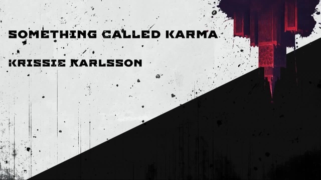 Krissie Karlsson - Something Called Karma - Coub - The Biggest Video Meme Platform