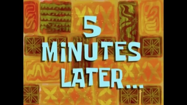 5 Minutes Later... Spongebob Time Card #21 - Coub