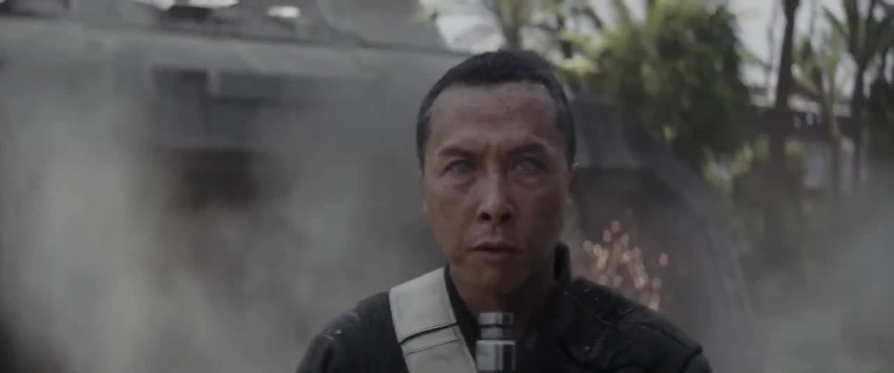 Chirrut Imwe - I am one with the Force. The Force is with me -Rogue One: A Star Wars Story ...