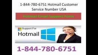 Hotmail Customer Service Phone Number–1-844-780-6751 USA & Canada Users ...