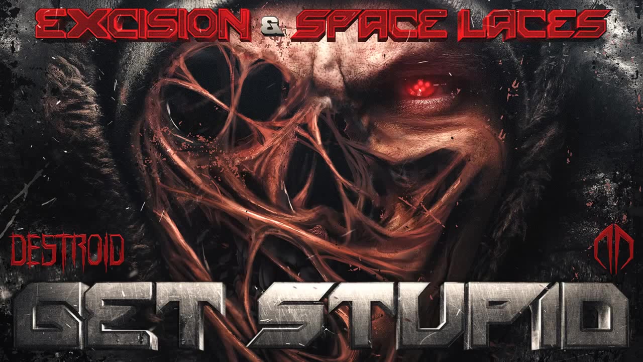 Excision & Space Laces - Destroid 11. Get Stupid - Coub