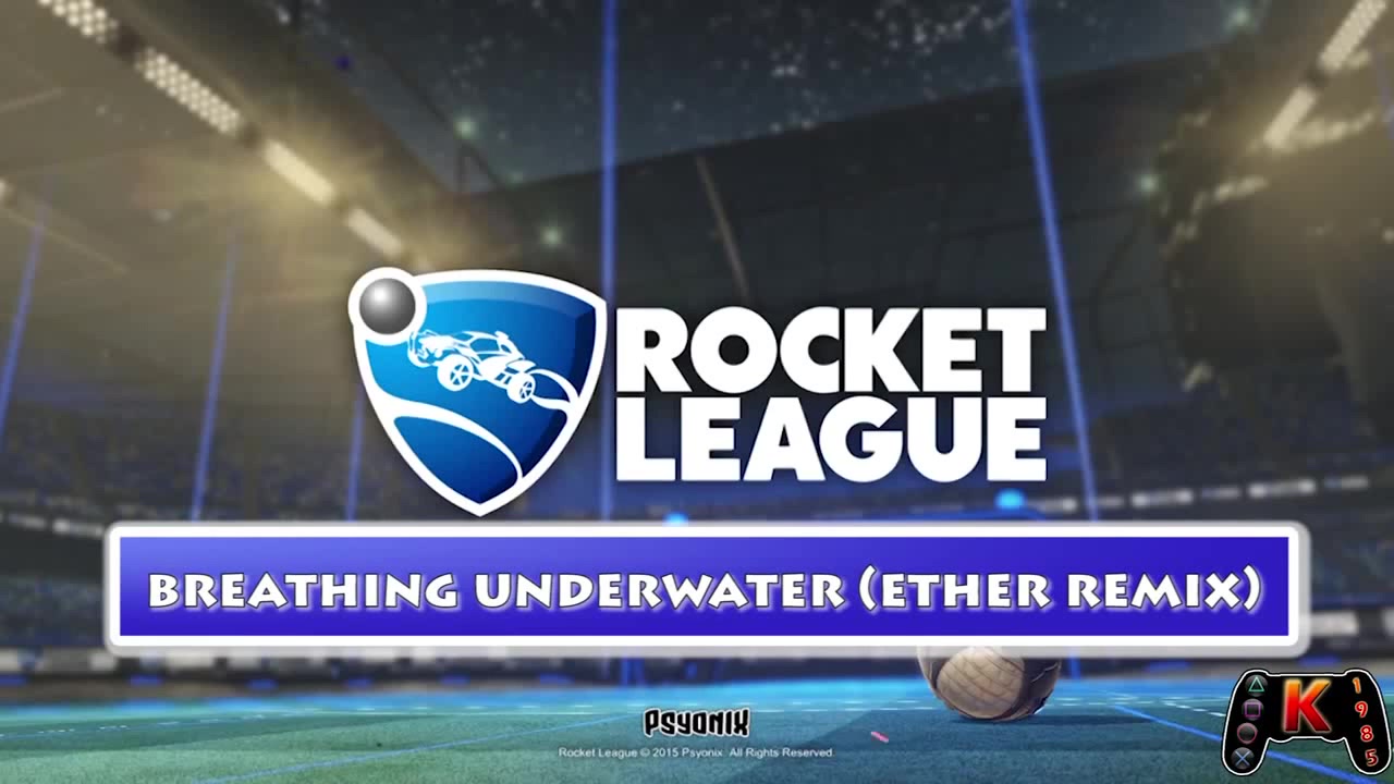 Rocket League - New Main Theme - Breathing Underwater (Ether Remix ...