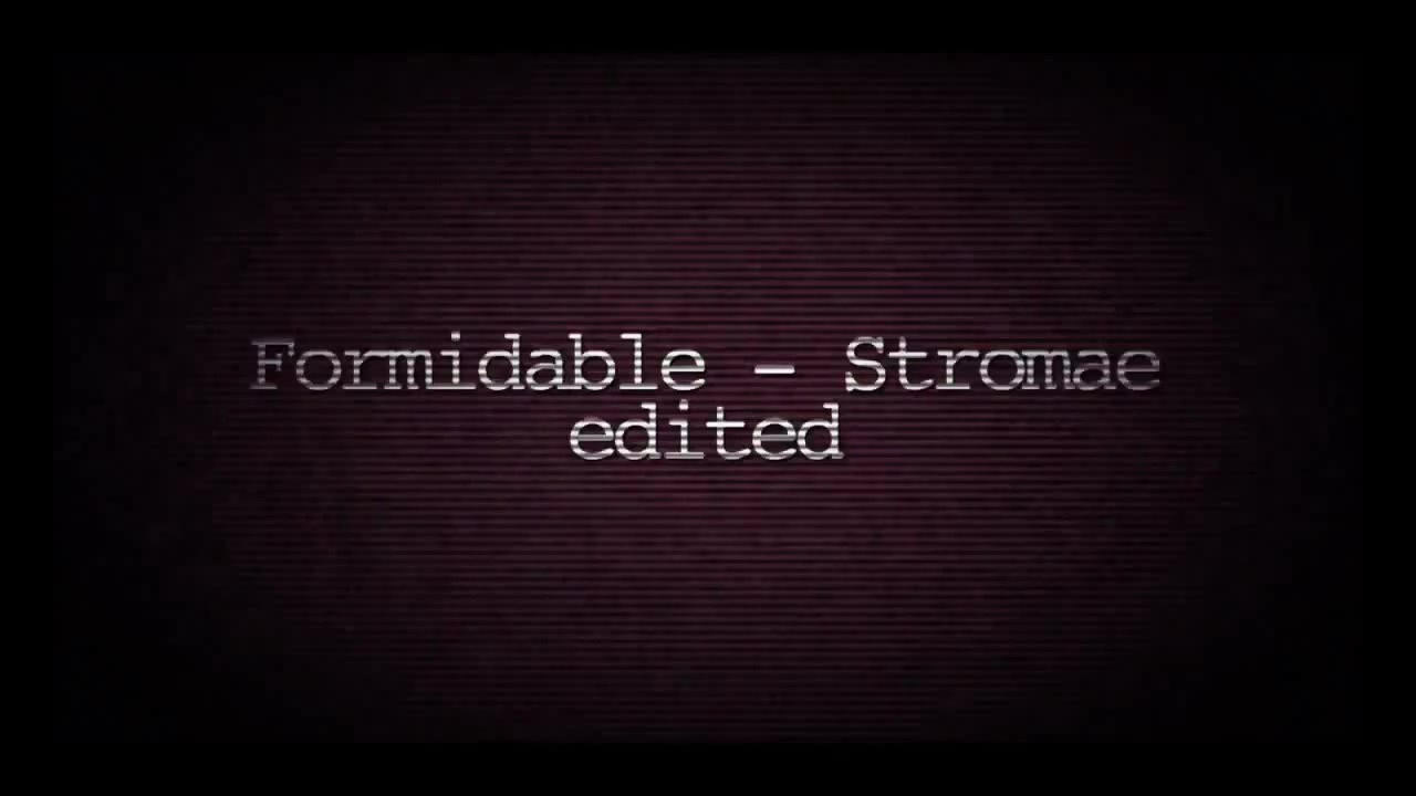 Formidable by Stromae edited - Coub