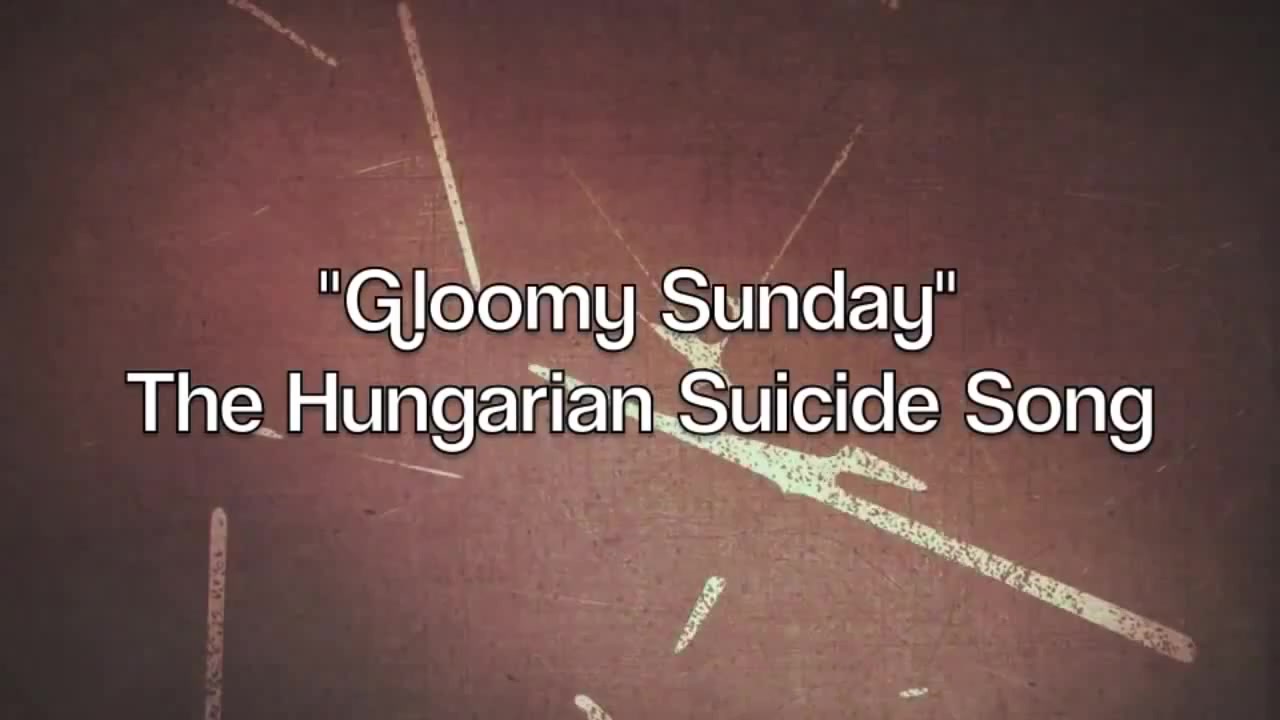 Gloomy Sunday - The Hungarian Suicide Song - Coub