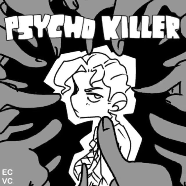 Psycho Killer - Coub