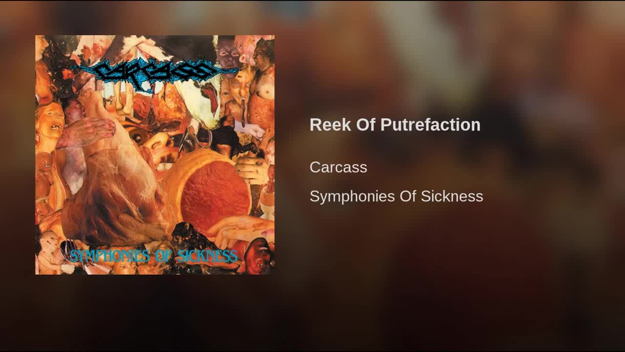 Carcass Reek Of Putrefaction