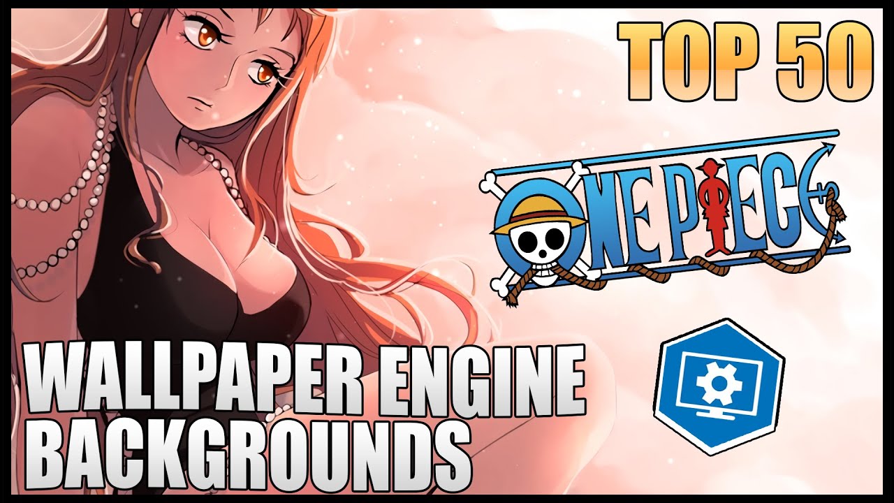 Best One Piece Wallpaper Engine - Infoupdate.org