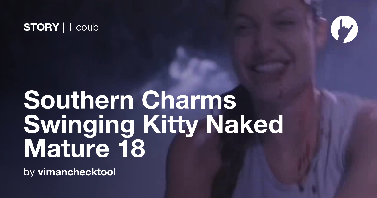 Southern Charms Swinging Kitty Naked Mature 18 - Coub