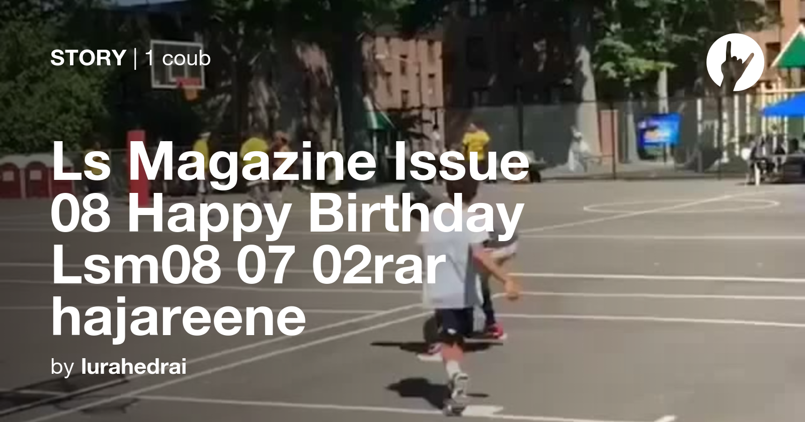 Ls Magazine Issue 08 Happy Birthday Lsm08 07 02rar hajareene - Coub